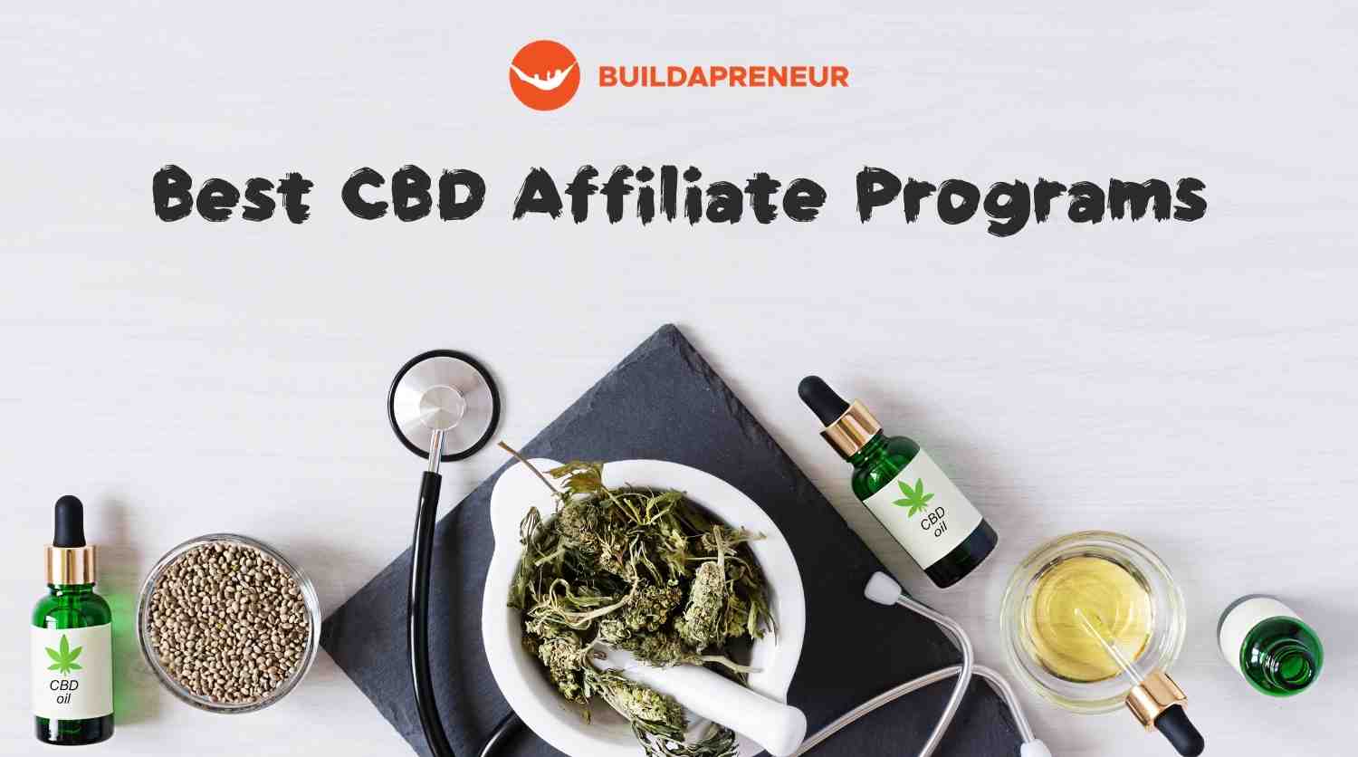 Best CBD Affiliate Programs For 2020 | Up to $500/Sale
